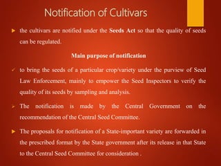 release and notification of variety in india | PPTX