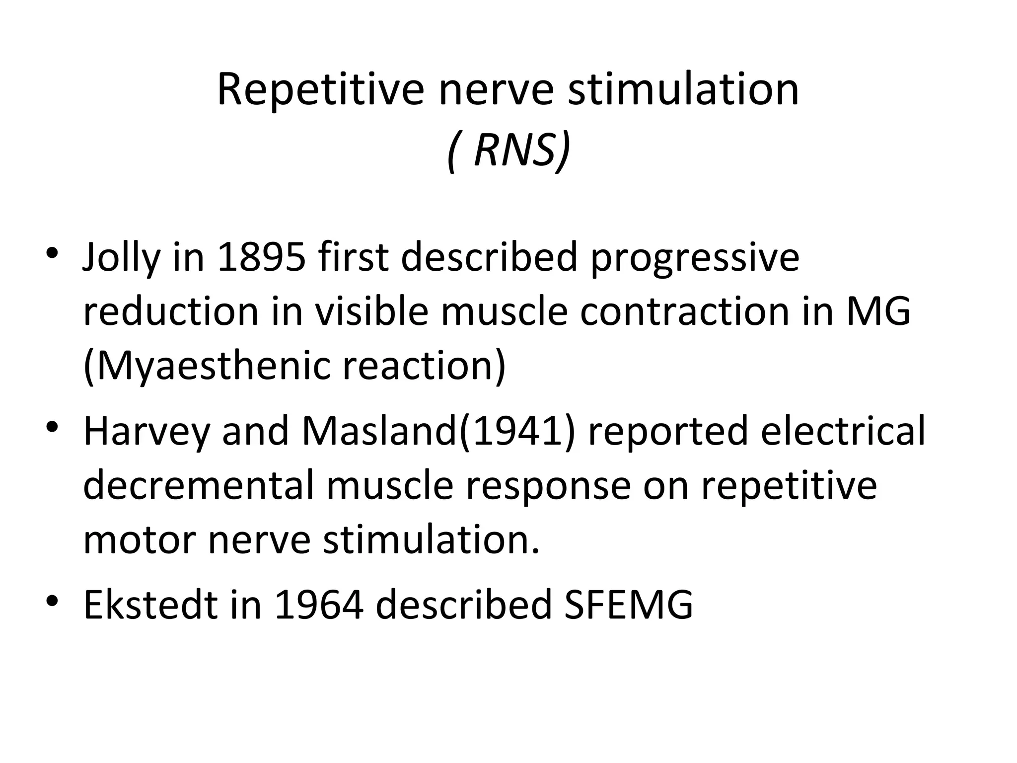 REPETITIVE NERVE STIMULATION (RNS) | PPT
