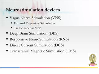 Medical devices for epilepsy treatment: VNS, RNS, and deep brain ...