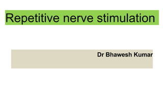 Detect neuromuscular disorders with repetitive nerve stimulation | PPT