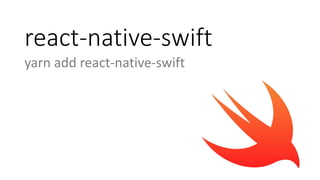 Making Swift Native Modules in React Native | PPT
