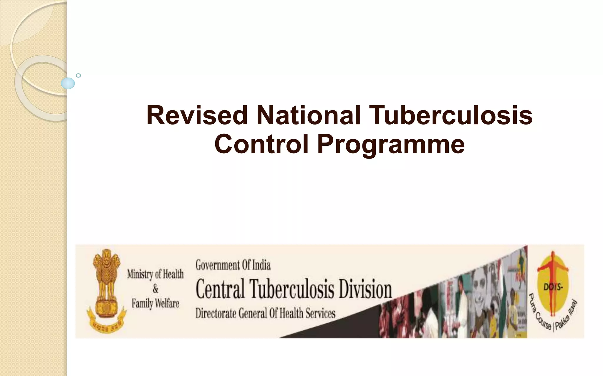 Revised National Tuberculosis Control Programme Rntcp In India Pptx Lung And Respiratory