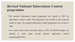 Revised National Tuberculosis Control programme.pptx