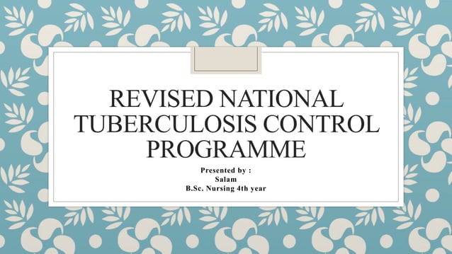 Revised National Tuberculosis Control programme.pptx | Infectious ...
