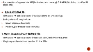RNTCP guidelines for tuberculosis management by RxVichuZ! | PPTX