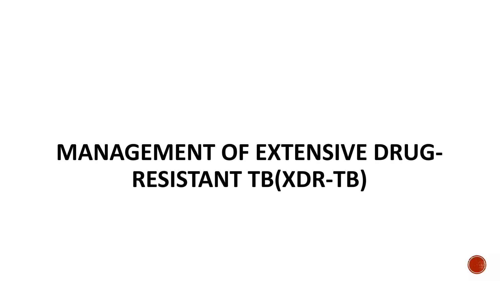 RNTCP guidelines for tuberculosis management: Extended version | PPTX