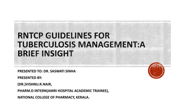 RNTCP guidelines for tuberculosis management: Extended version | PPTX ...
