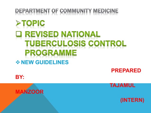 Rntcp new guidelines | PPT