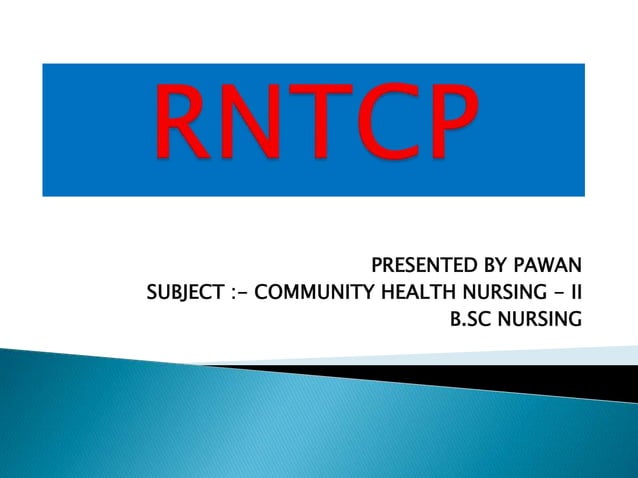 Rntcp programme | PPTX | Lung and Respiratory Health | Diseases and ...