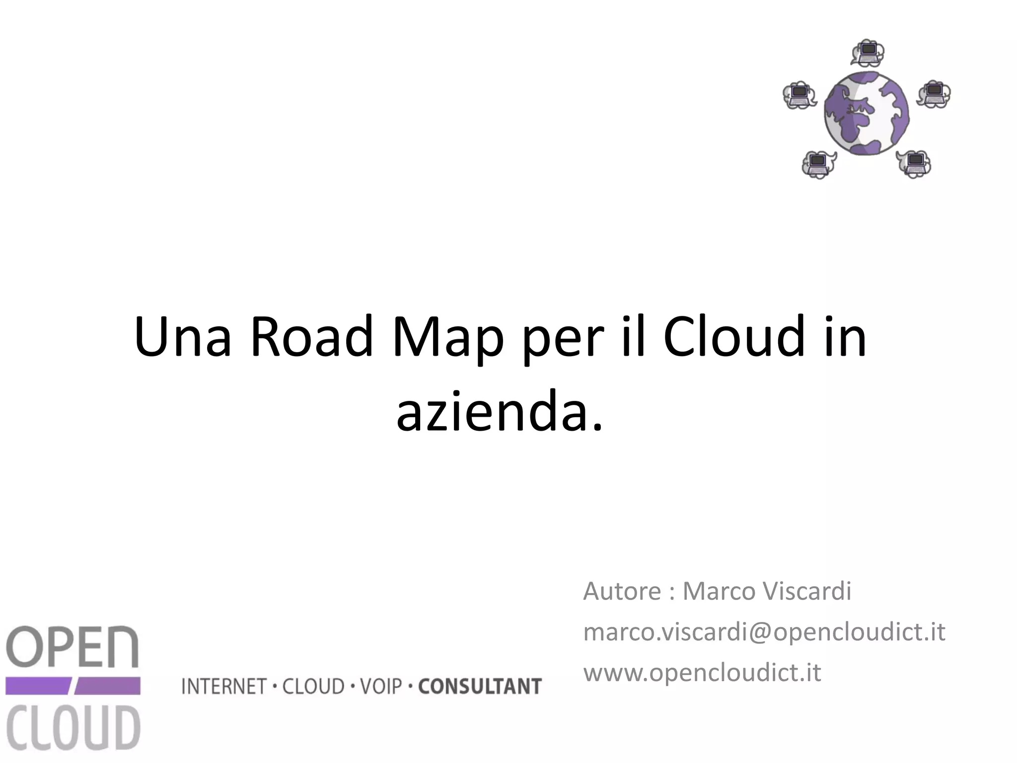 Una road map per il Cloud in Azienda | PPT | Free Download