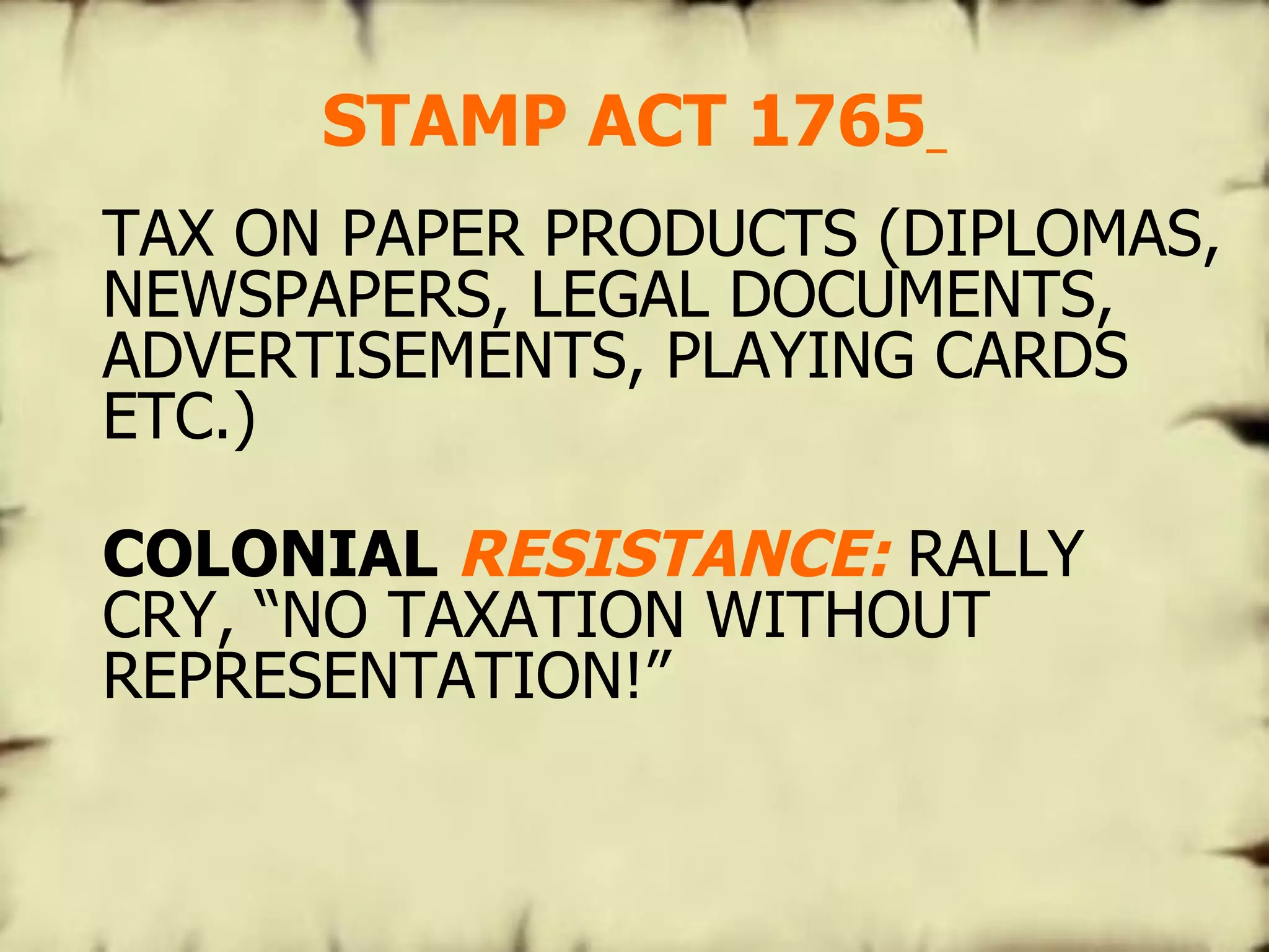 Road To Independence -Parliamentary Acts and Colonial Resistance | PPT