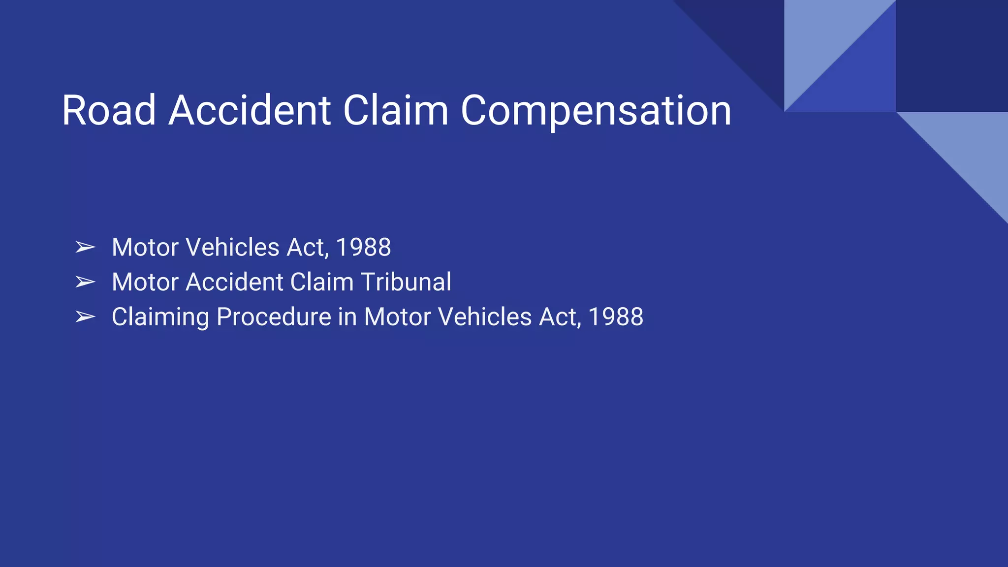 Road accident compensation claim i | PPTX