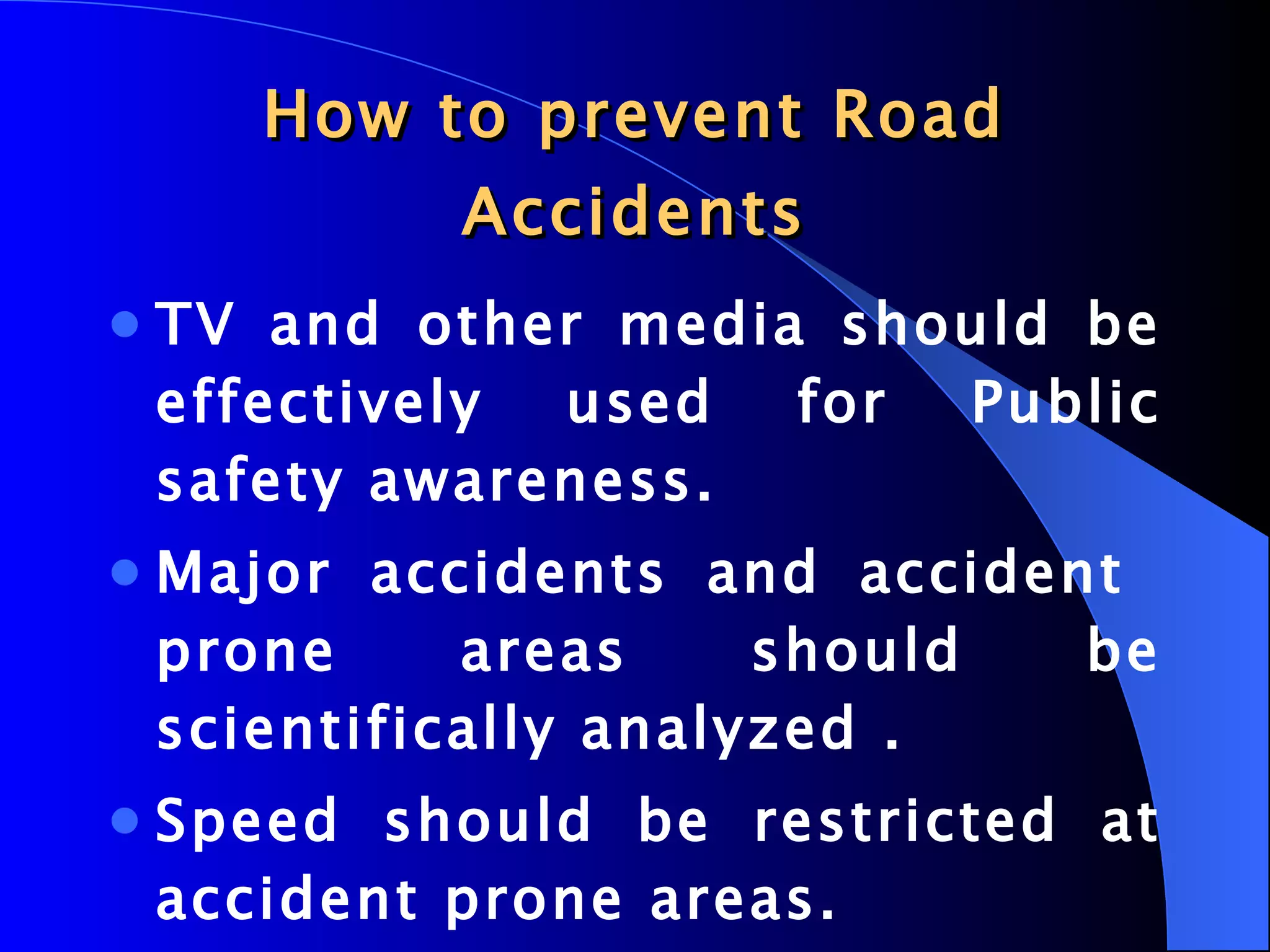 Road Accident Prevention PowerPoint Presentation with Photos | PPT