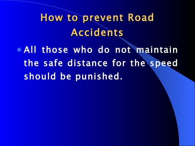 Road Accident Prevention PowerPoint Presentation with Photos Road Accident Prevention PowerPoint Presentation with Photos