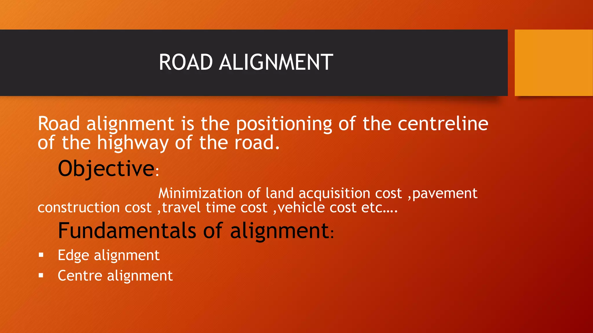 ROAD ALIGNMENT.ppt | Computer Networking | Computing