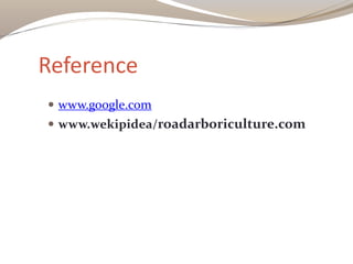 Road arboriculture | PPT