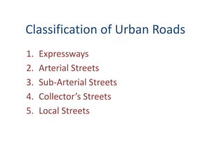 Classification of Urban Roads | PPTX
