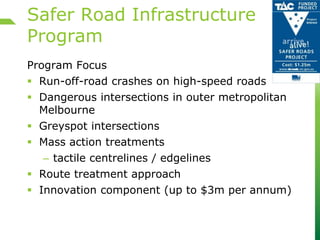 Road infrastructure safety in victoria greg chambers | PPT
