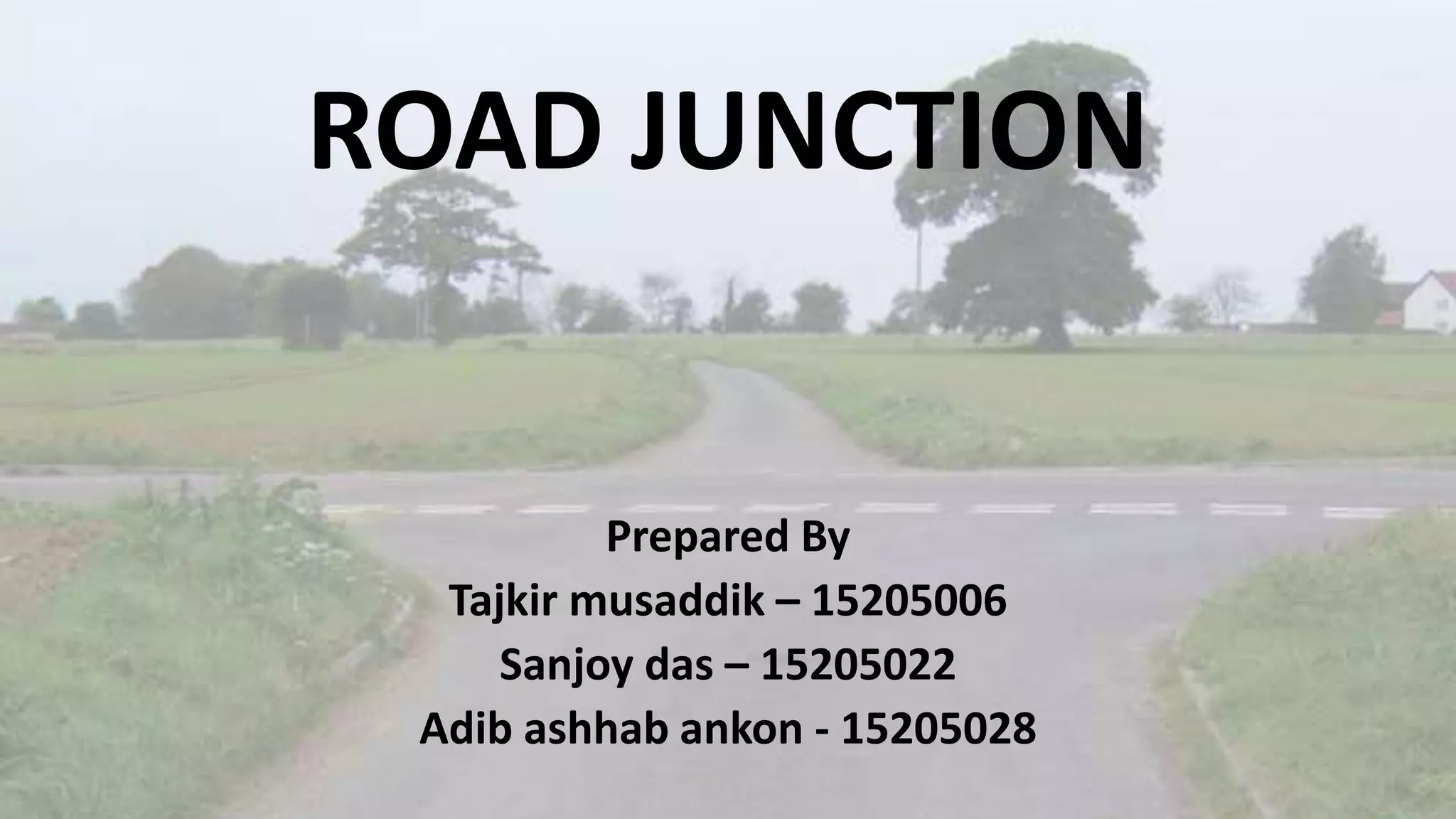 Road junctionadib | PPTX