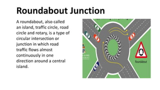 Road junctionadib | PPTX