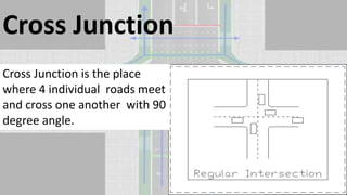 Road junctionadib | PPTX