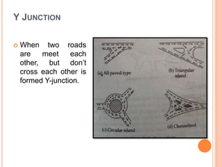 Road junction design, parking and signal design | PPTX