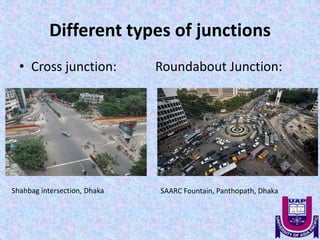 Road junction in dhaka city | PPTX | Automotive