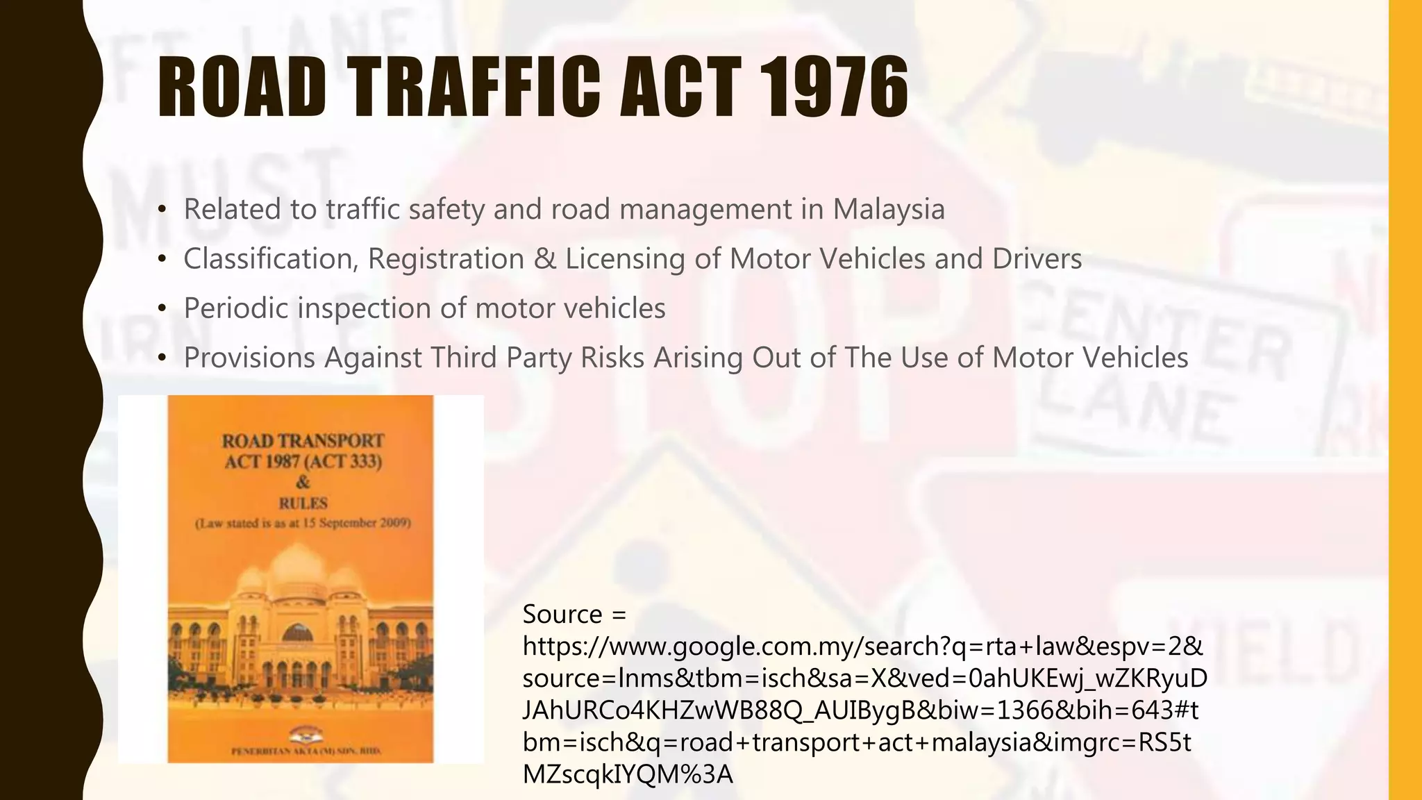 Road laws and acts in Malaysia -highway engineering | PPTX