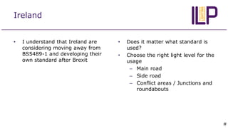 ILP Ireland CPD Webinar: Road Lighting Standards for Europe and beyond ...
