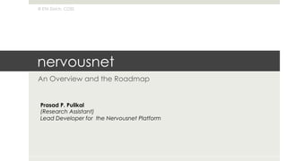 Nervousnet Platform Overview and Development Roadmap - (Build your own ...