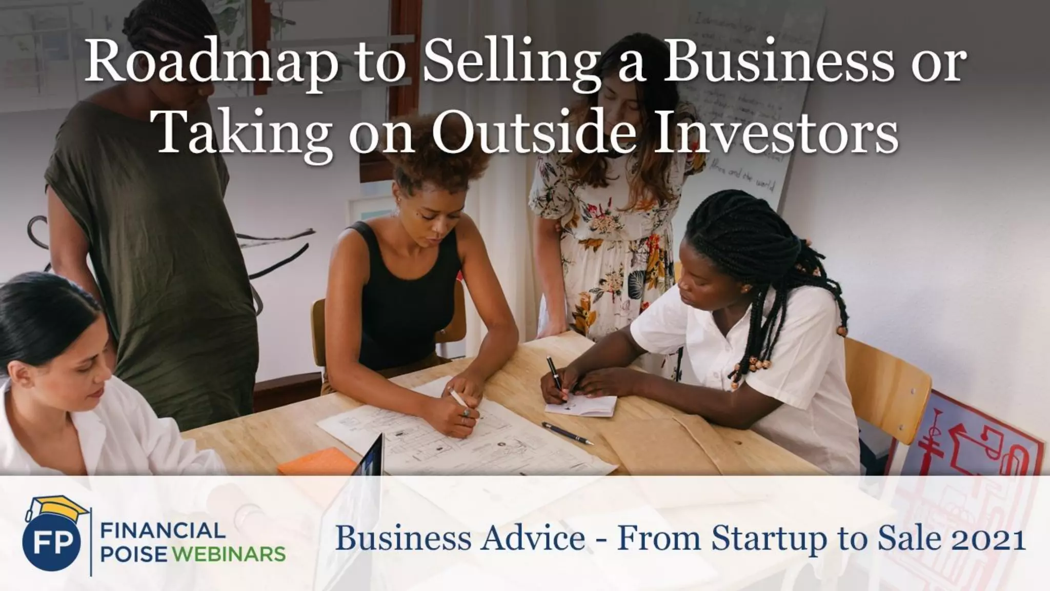 Roadmap to Selling a Business or Taking on Outside Investors | PPT