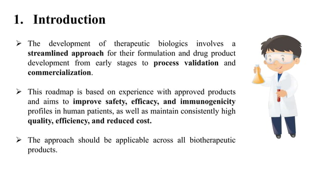 Roadmap for Drug Product Development and Manufacturing of Biologics ...