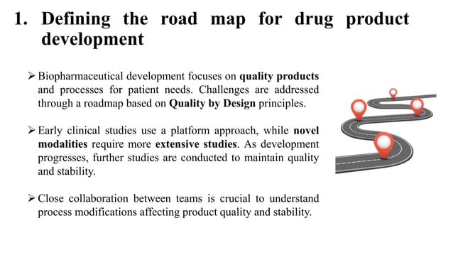 Roadmap for Drug Product Development and Manufacturing of Biologics ...