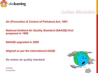 Road Map for Management of Indoor Air Quality | PPSX