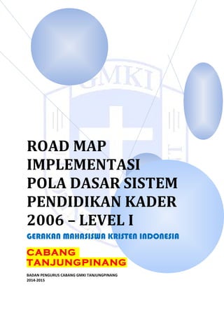Road map implementasi pdspk gmki tpi | DOC