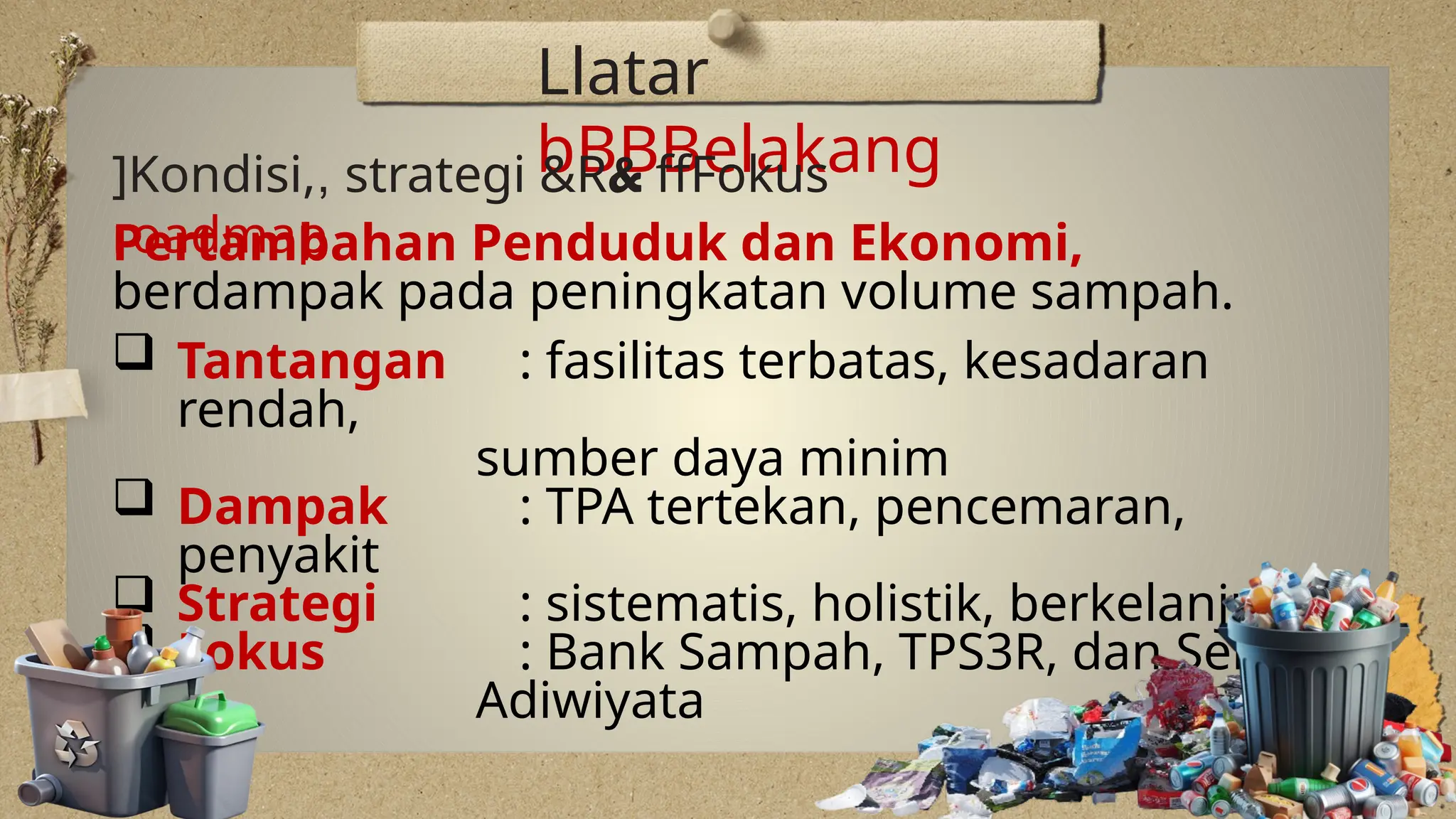 ROAD MAP PENGELOLAAN SAMPAH KAB. SAROLANGUN.pptx