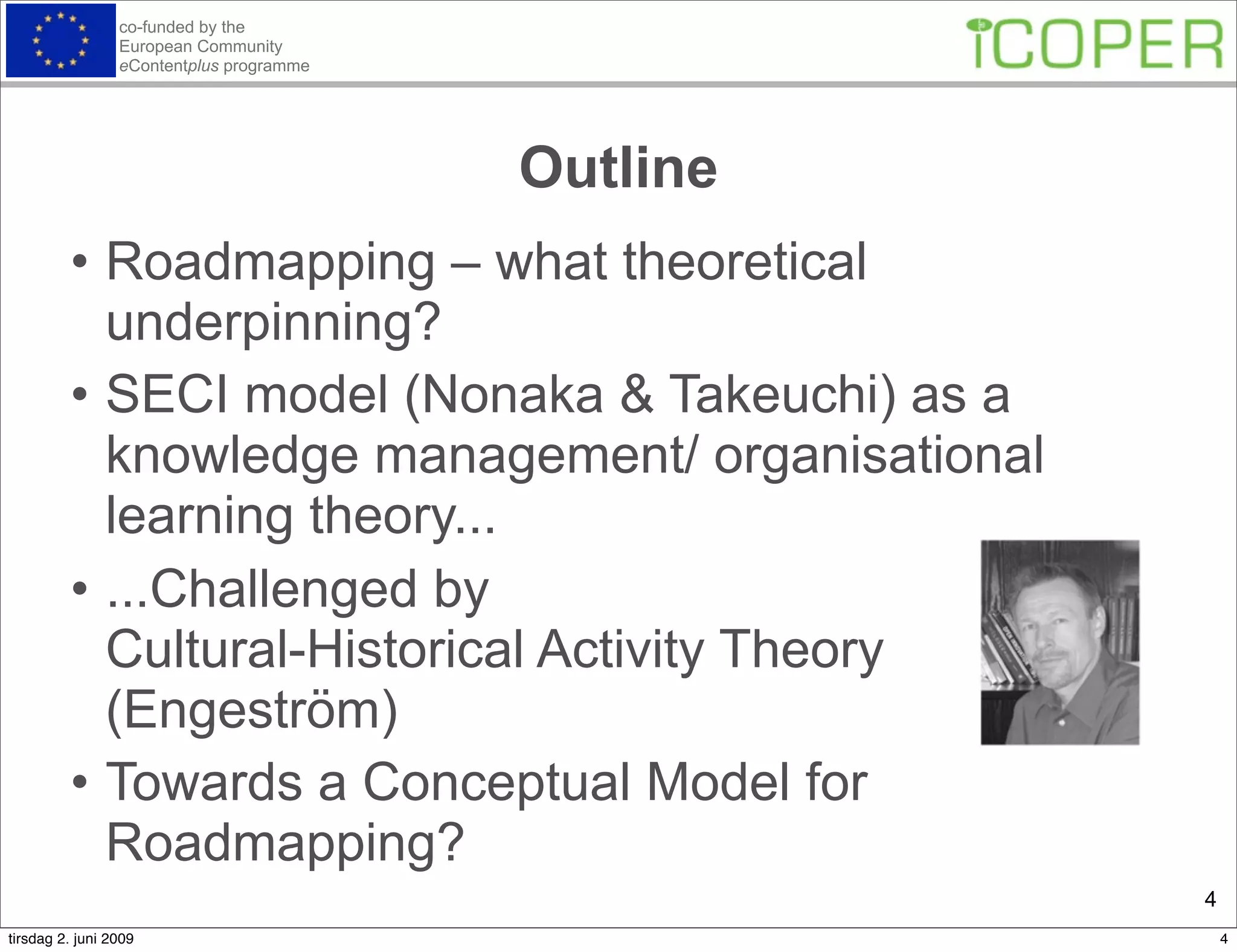 Towards a Conceptual Framework for Requirement Gathering and Roadmapping in the Design of ...