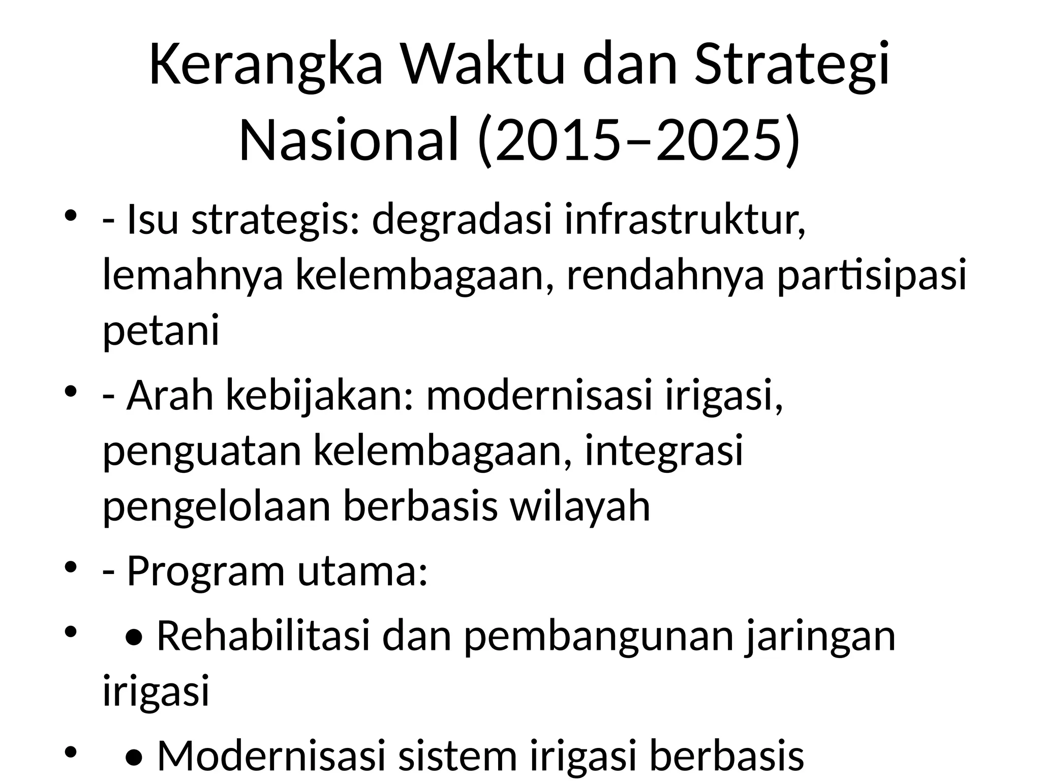 Roadmap Sistem Irigasi di Indonesia.pptx