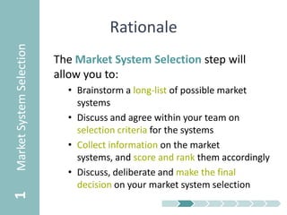 Step 1: Market System Selection | PPT