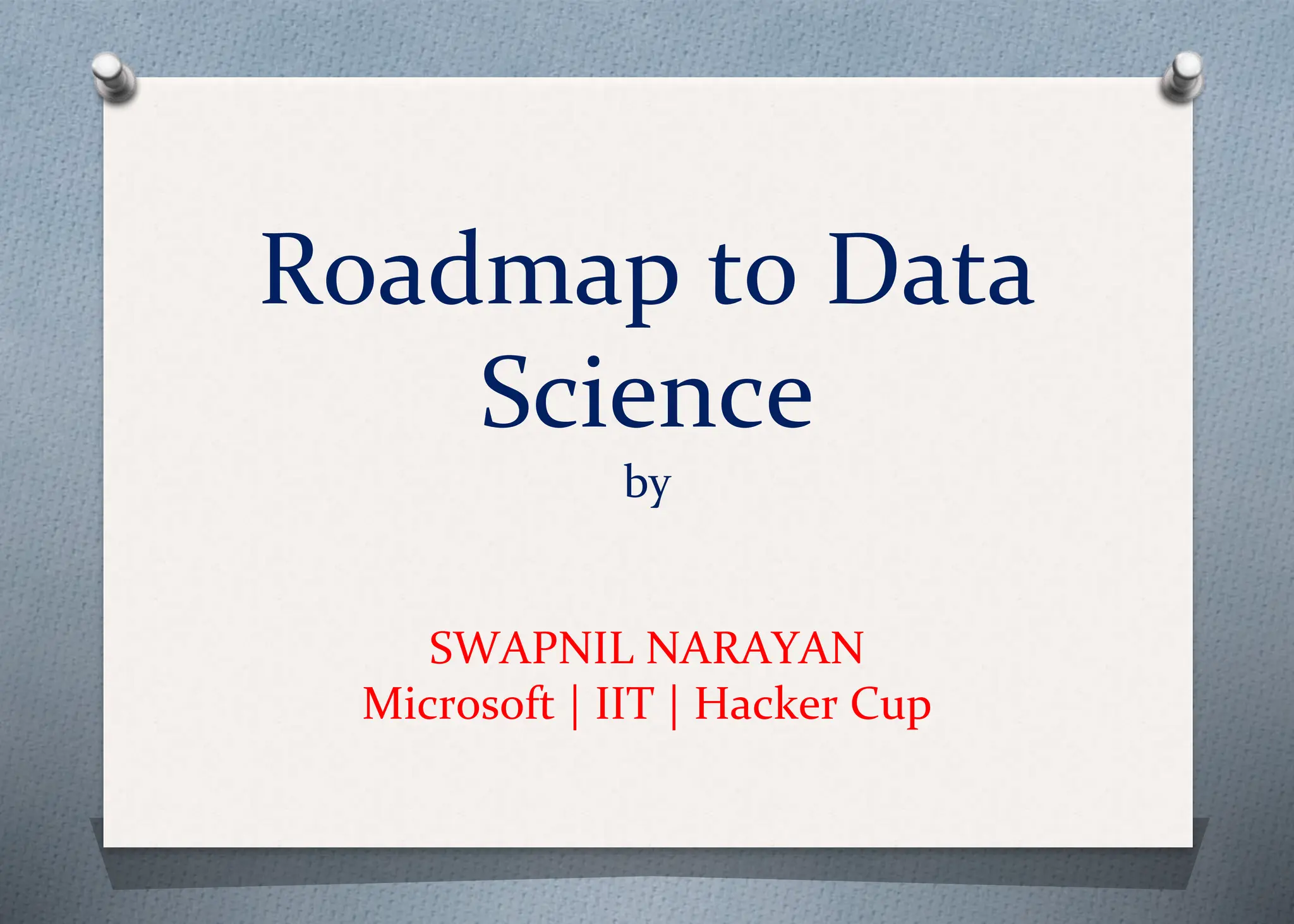 Data Science Roadmap by Swapnil Microsoft | PPTX