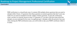 Roadmap to project management professional certification | PPTX