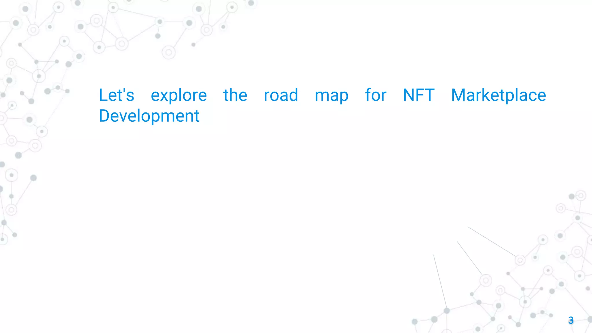 Road map to start nft marketplace | PPT