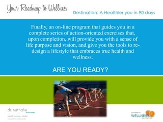 Roadmap To Wellness Synopsis | PPT