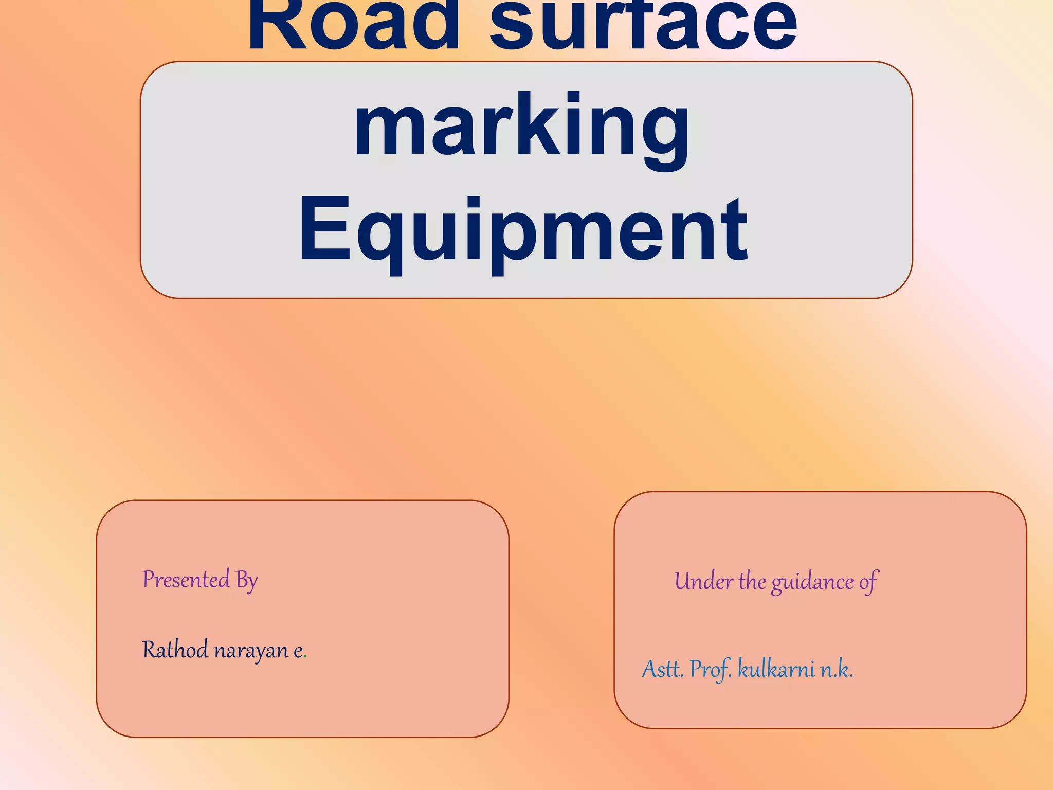 Road marking equipment new | PPTX