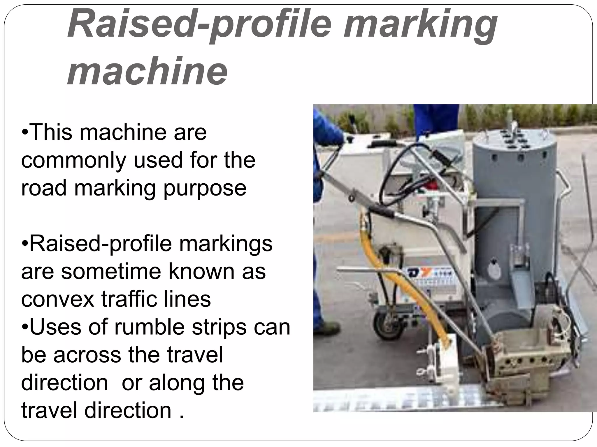 Road marking equipment new | PPTX