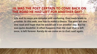 The Road Not Taken Poem Summary and Notes Class 9 | PPTX