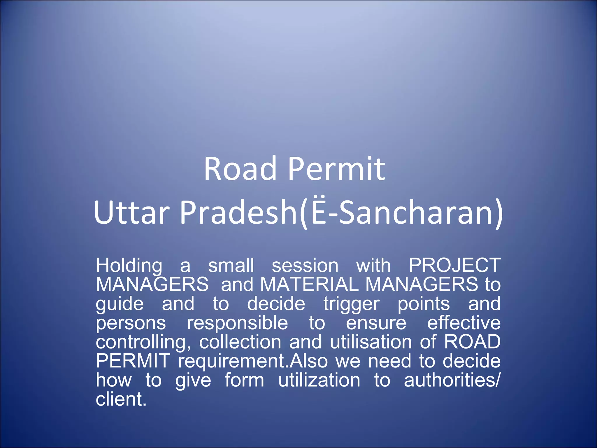 Road permit presentation 5.7.2014