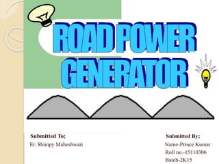 Road power generator | PPTX