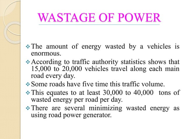 Road power generator | PPTX | Green Vehicles | Auto Type