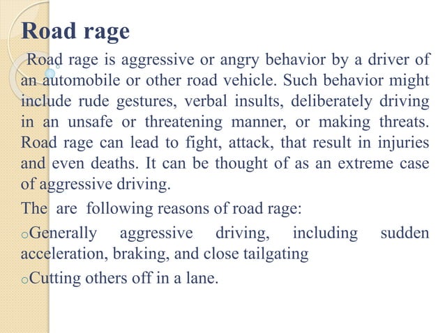 Road rage, art, children welfare | PPT